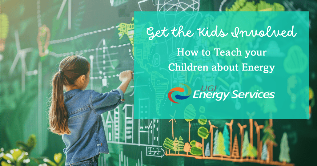 Get the Kids Involved: How to Teach Your Children About Energy